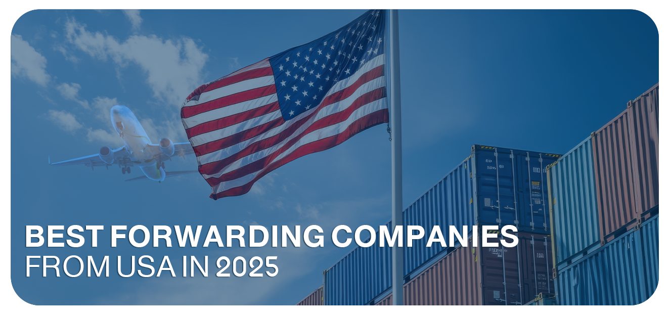 Best Forwarding Companies from USA in 2025